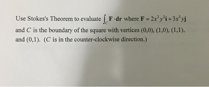 Solved Use Stokes's Theorem to evaluate integral_C F dr | Chegg.com