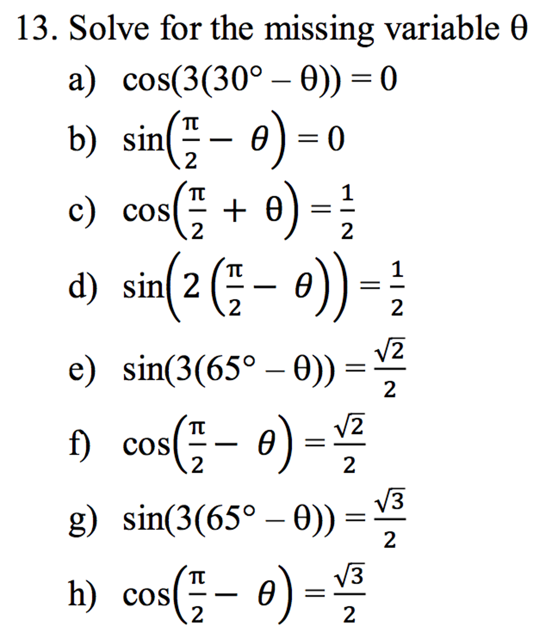 Solved Solve For The Missing Variable Theta Cos 3 30 Degree Chegg