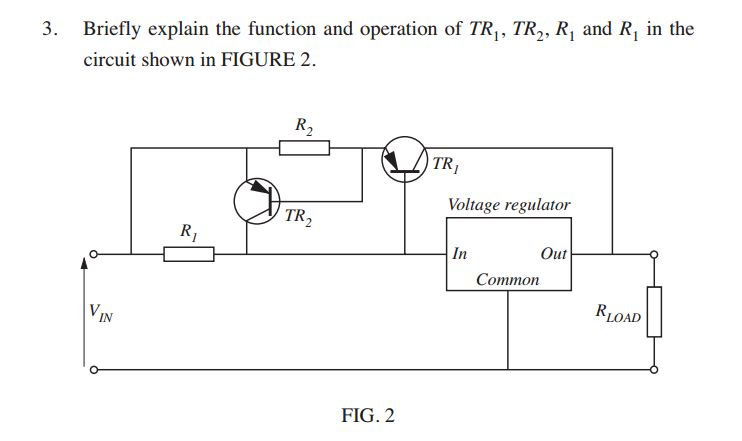 Solved 3. Briely explain the function and operation of TR, | Chegg.com