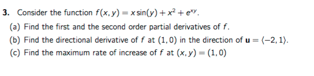 Solved Consider the function f(x, y) = xsin(y) + x^2 + e^xy. | Chegg.com