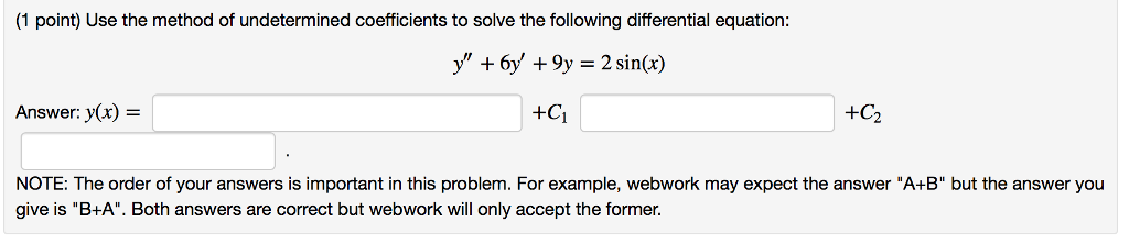 Solved (1 point) Use the method of undetermined coefficients | Chegg.com