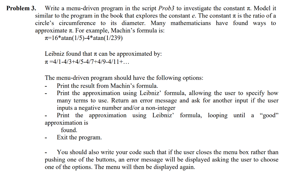Solved Write a menu-driven program in the script Prob3 to | Chegg.com