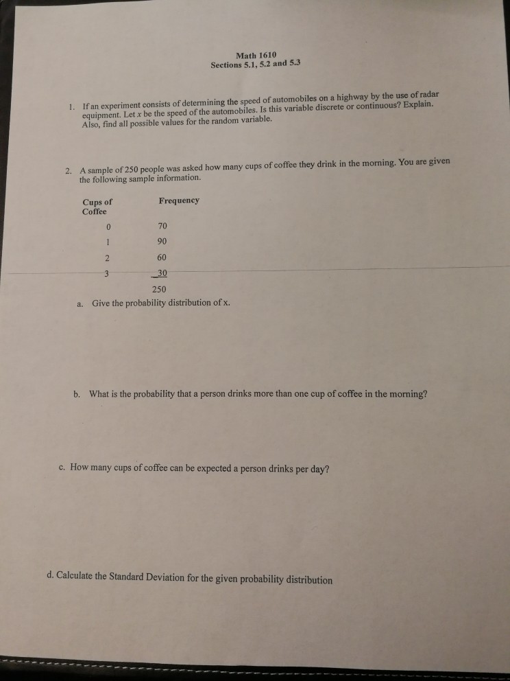 Solved Math 1610 Sections 5.1, 5.2 and 5.3 equipment. Let x | Chegg.com
