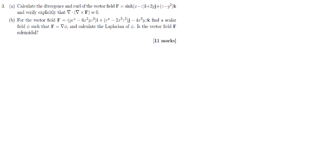 Solved (a) Calculate the divergence and curl of the vector | Chegg.com