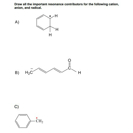 Solved Draw all the important resonance contributors for the | Chegg.com