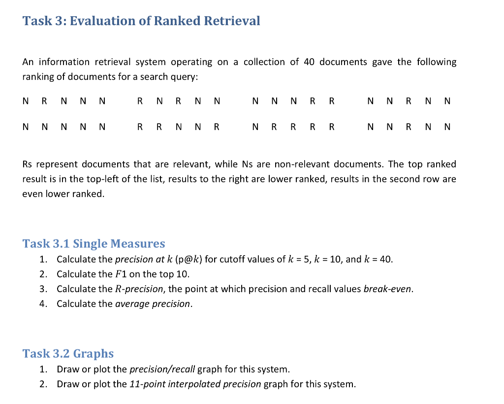 Solved Task 3: Evaluation of Ranked Retrieval An information | Chegg.com