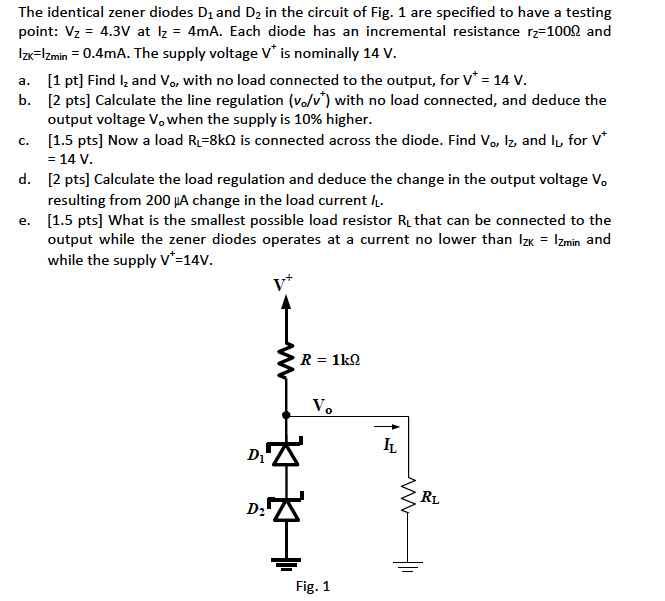 Solved The identical zener diodes D1 and D2 in the circuit | Chegg.com