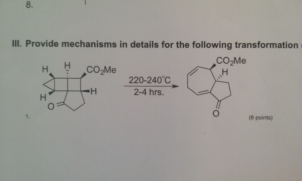 Solved III. Provide mechanisms in details for the following | Chegg.com