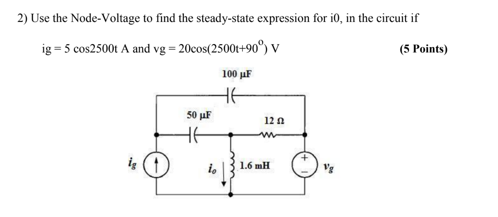Solved 2) Use the Node-Voltage to find the steady-state | Chegg.com