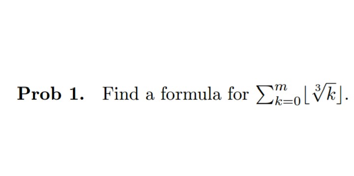 Solved Prob 1. Find a formula for Σ olyk」 | Chegg.com