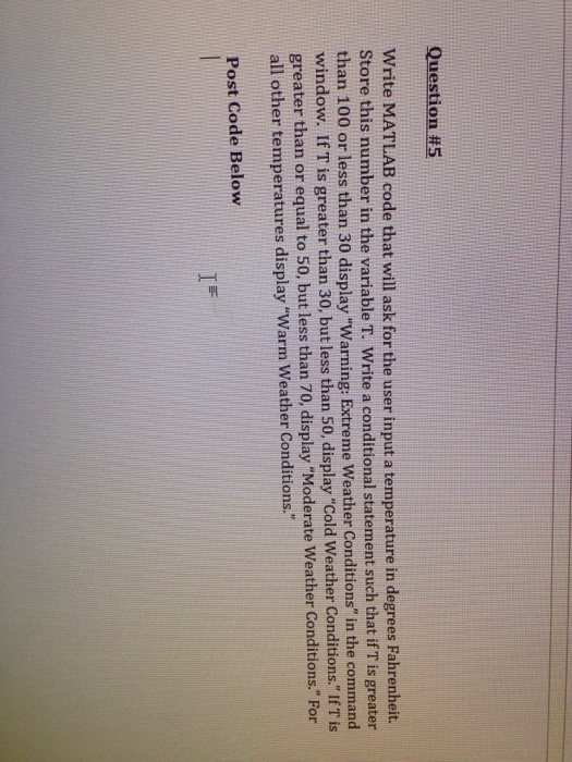 Solved Write Matlab Code That Will Ask For The User Input