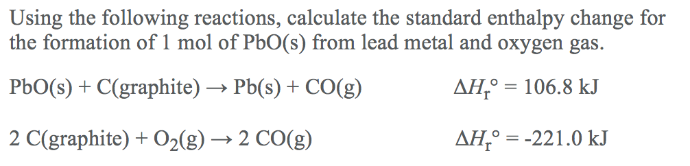 Solved Using the following reactions, calculate the standard | Chegg.com