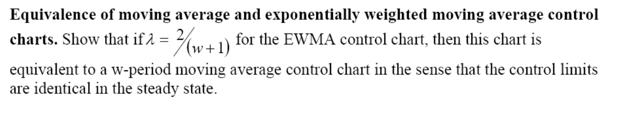 Solved Equivalence of moving average and exponentially | Chegg.com