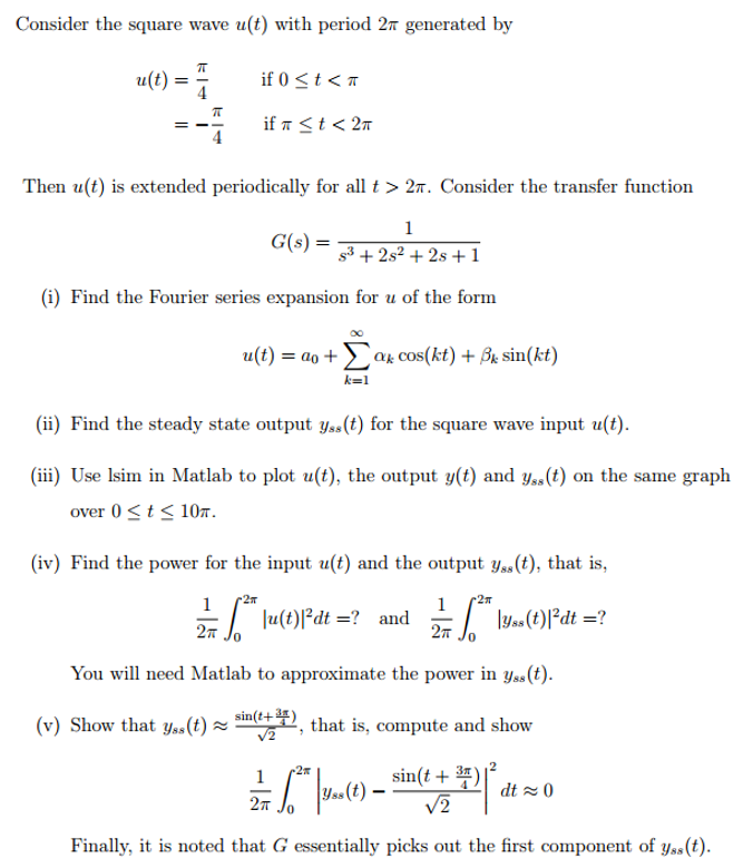 Solved Consider the square wave u(t) with period 2 pi | Chegg.com