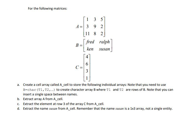Solved For The Following Matrices A 3 9 2 11 8 2 Fred Ralph Chegg solved-for-the-following-matrices-a-3-9-2-11-8-2-fred-ralph-chegg