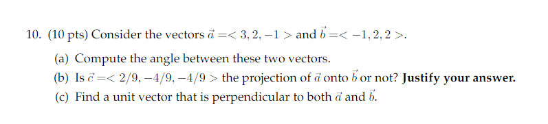 Solved Consider the vectors a vector = and b | Chegg.com