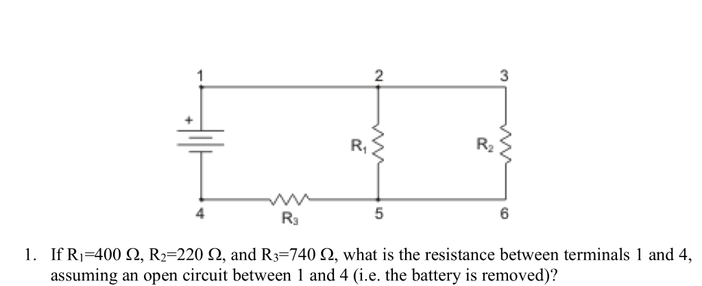 Solved 2 Ri R2 4 R3 5 1. If R1-400 Ω, R2-220 Ω, and R3-740 | Chegg.com