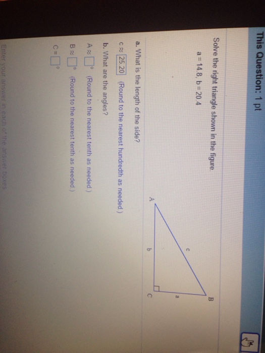 Solved Solve the right triangle shown in the figure. a = | Chegg.com