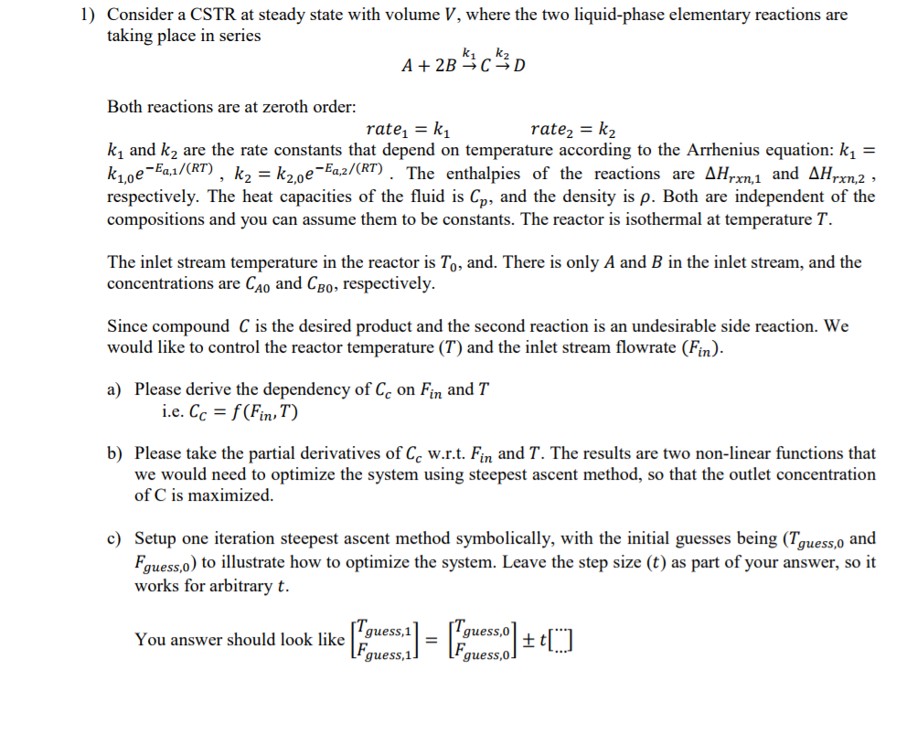 1) Consider a CSTR at steady state with volume V, | Chegg.com