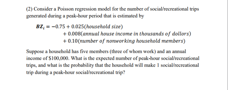 Solved (2) Consider a Poisson regression model for the | Chegg.com