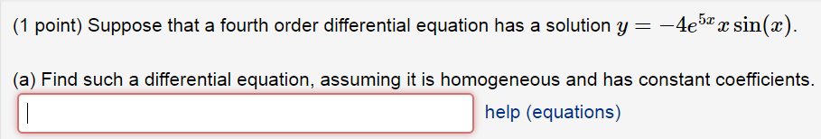 Solved (1 point) Suppose that a fourth order differential | Chegg.com