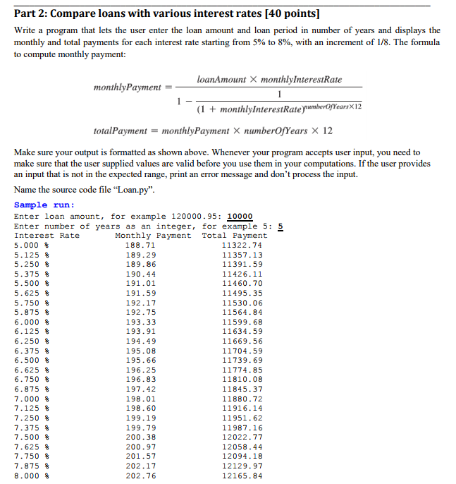 Solved Write A Program That Lets The User Enter The Loan