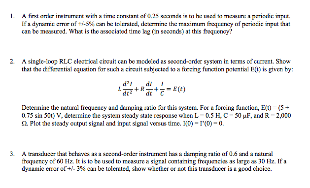 Solved A first order instrument with a time constant of 0.25 | Chegg.com