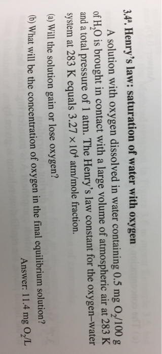 Solved A solution with oxygen dissolved in water containing | Chegg.com