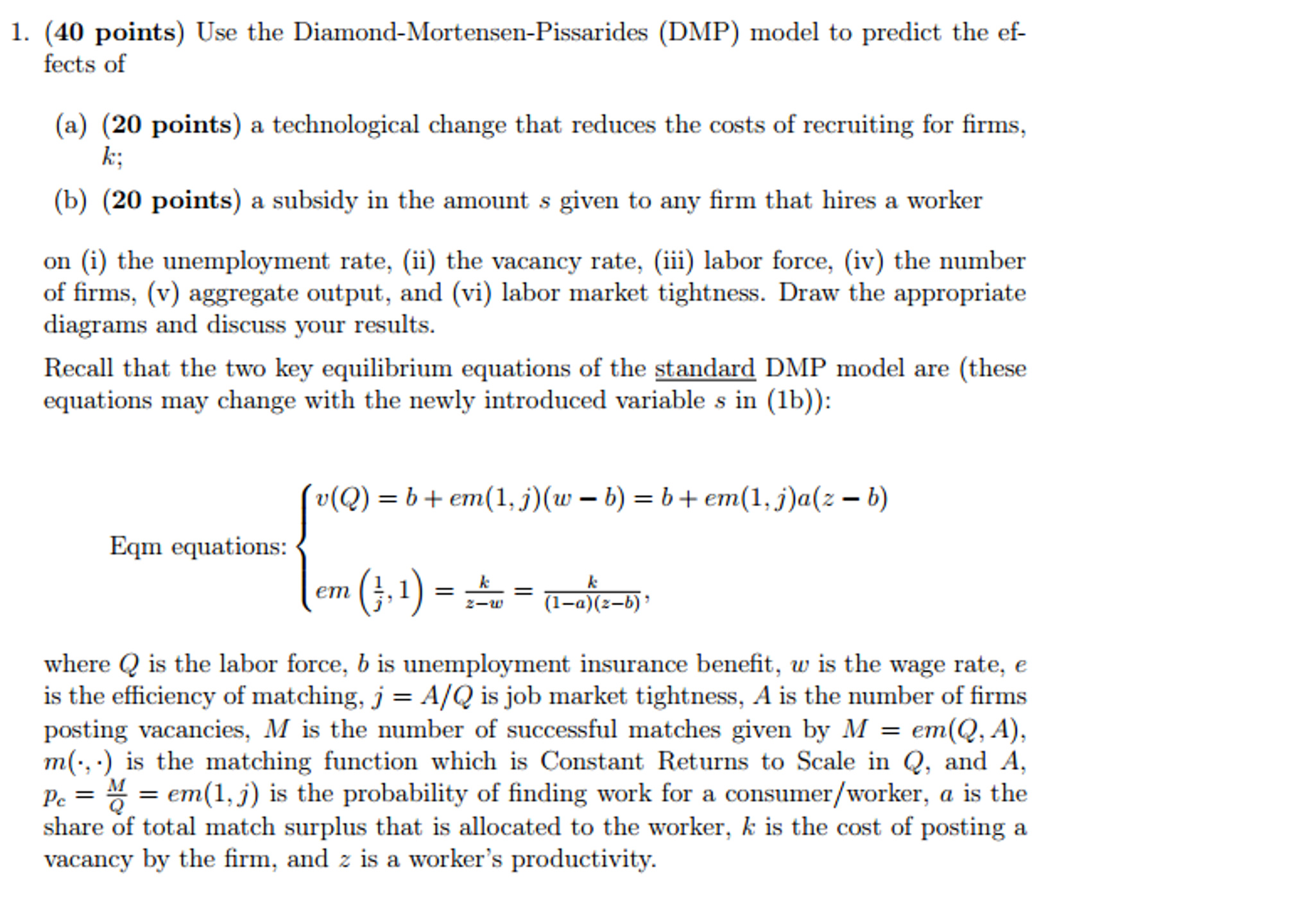 Solved Use the Diamond-Mortensen-Pessarides (DMP) model to | Chegg.com
