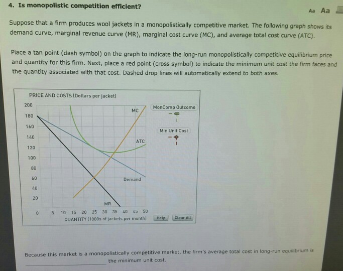 Solved 4. Is monopolistic competition efficient? Aa Aa | Chegg.com Solved 4. Is monopolistic competition efficient? Aa Aa | Chegg.com