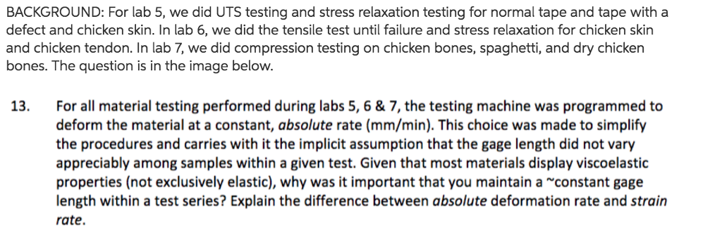 Solved BACKGROUND: For lab 5, we did UTS testing and stress | Chegg.com