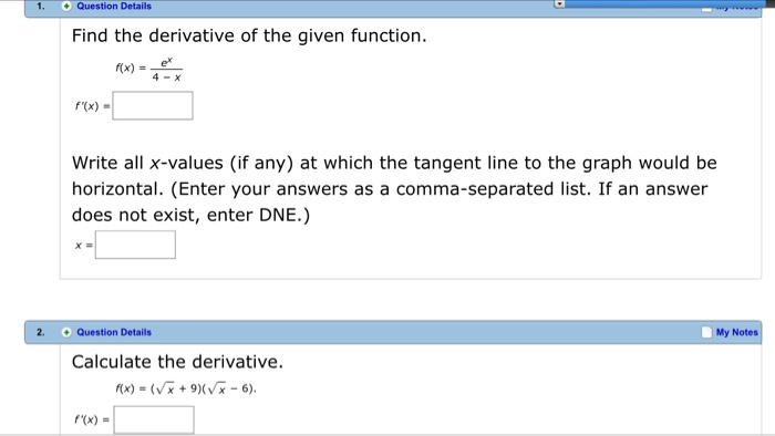 Solved Find the derivative of the given function. f (x)=e^x | Chegg.com