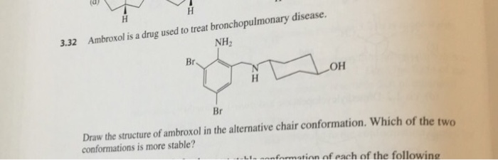 Solved Ambroxol is a drug used to treat bronchopulmonary | Chegg.com