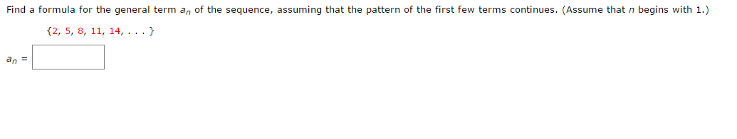 Solved Find a formula for the general term a_n of the | Chegg.com