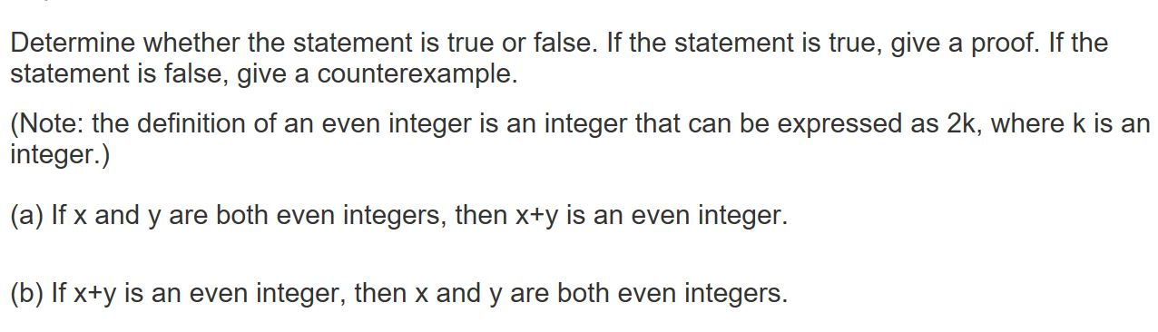 Solved Showing a statement is true or false by direct proof | Chegg.com