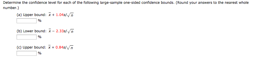 Solved Determine the confidence level for each of the | Chegg.com