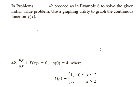 Solved In Problems 42 proceed as in Example 6 to solve the | Chegg.com