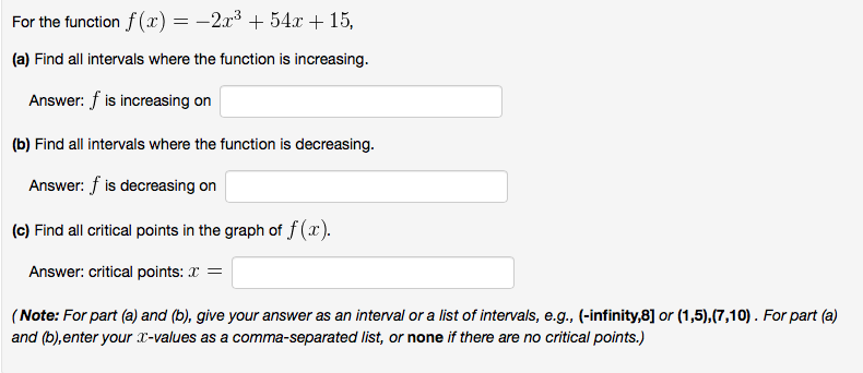 Solved For the function f(x) = - 2x^3 + 54x + 15, Find all | Chegg.com