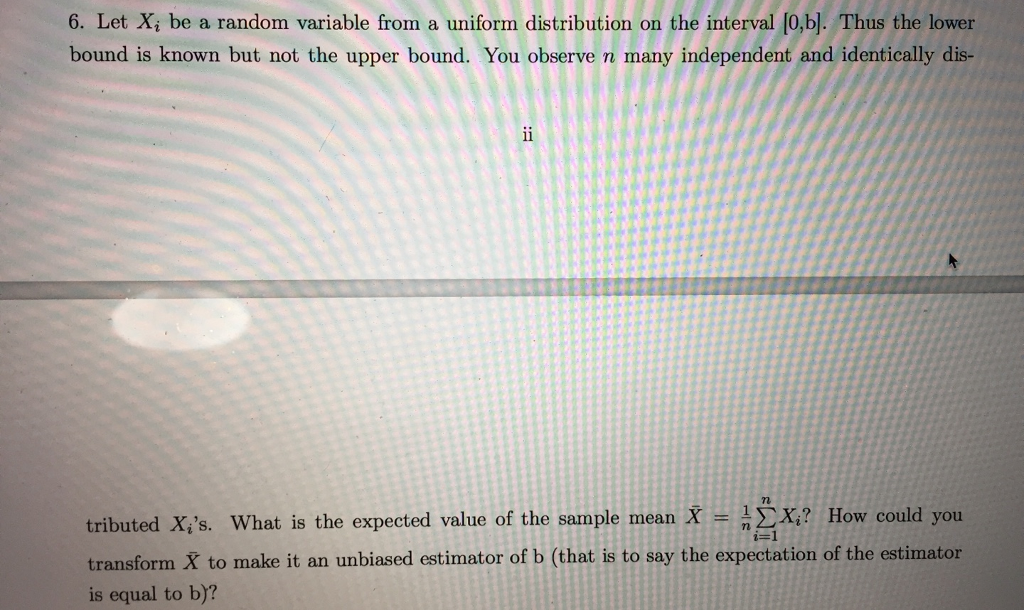 Solved 6. Let Xi be a random variable from a uniform | Chegg.com