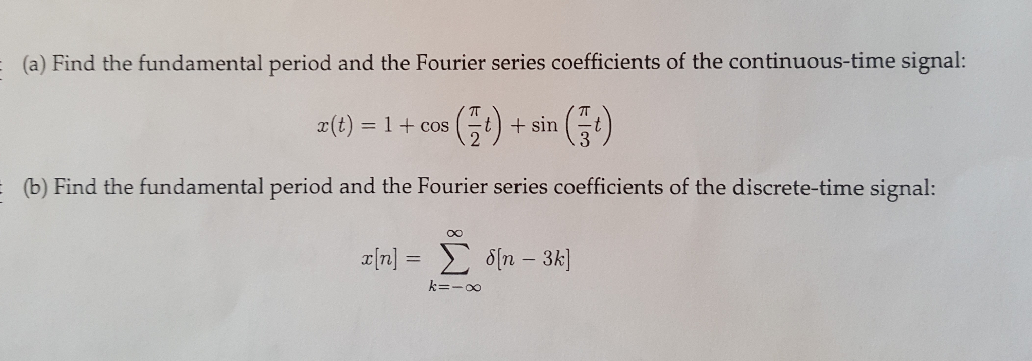 Solved Find the fundamental period and the Fourier series | Chegg.com