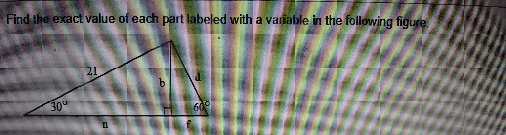 Solved Find the exact value of each part labeled with a | Chegg.com
