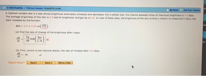Solved A Cepheid variable star is a star whose brightness | Chegg.com