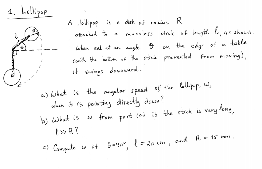 Solved A lollipop is a disk of radius R attached to a | Chegg.com