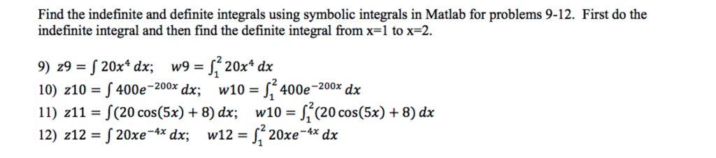Solved Find the indefinite and definite integrals using | Chegg.com Solved Find the indefinite and definite integrals using | Chegg.com