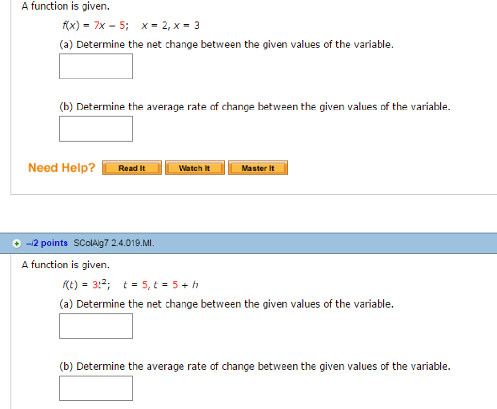 Solved A function is given. F(x) = 7x - 5; x = 2, x = 3 | Chegg.com