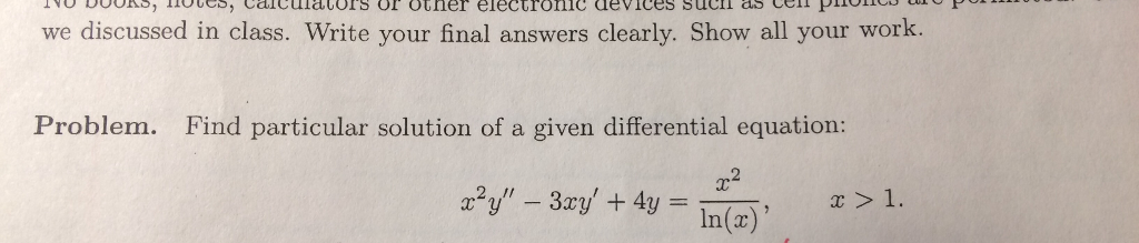 Solved Find particular solution of a given differential | Chegg.com