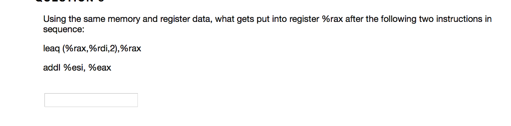 Solved Using the same memory and register data, what gets | Chegg.com