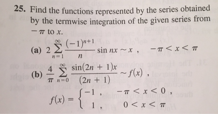 Solved Find the functions represented by the series obtained | Chegg.com