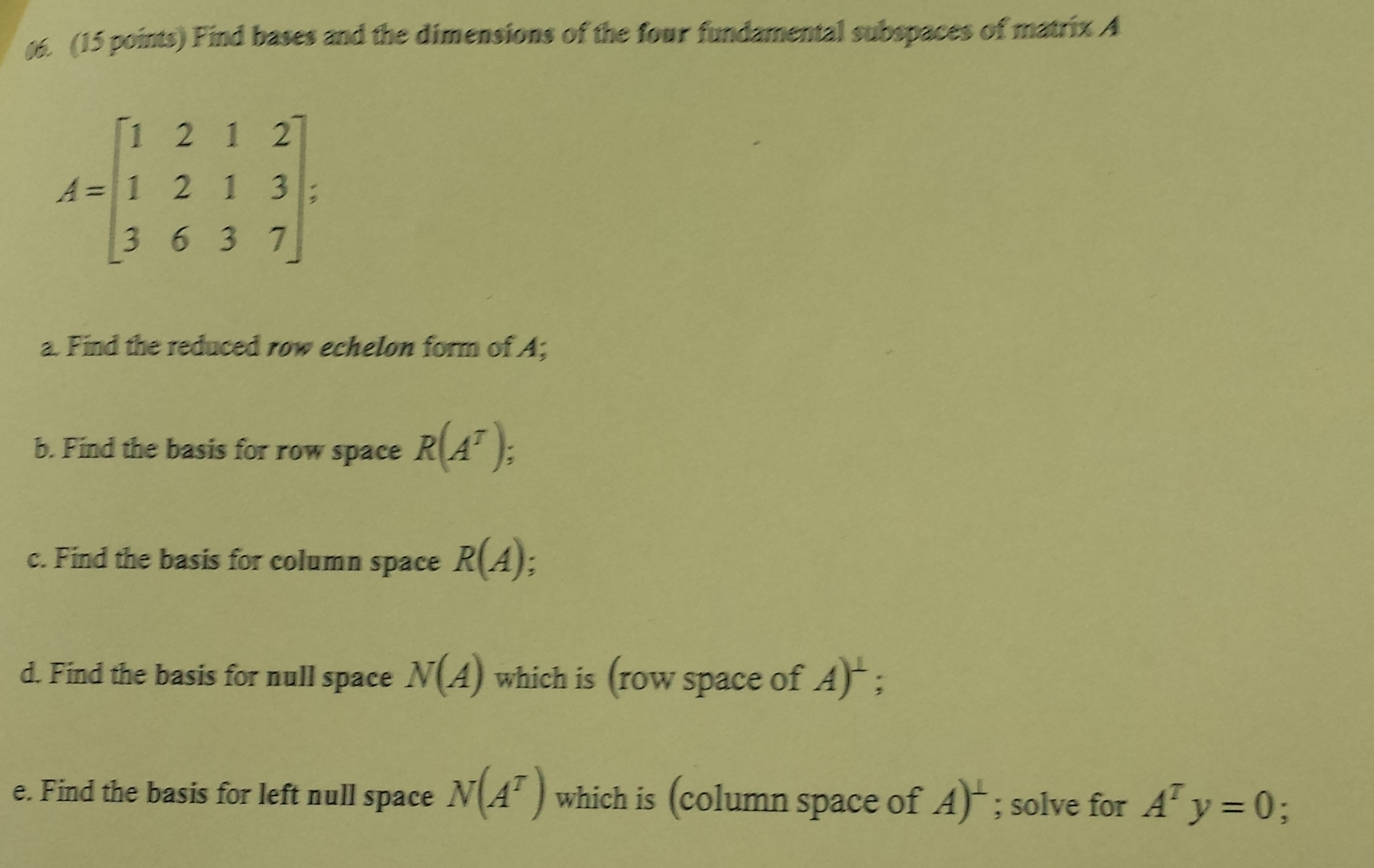 Solved Find bases and the dimensions of the four fundamental | Chegg.com