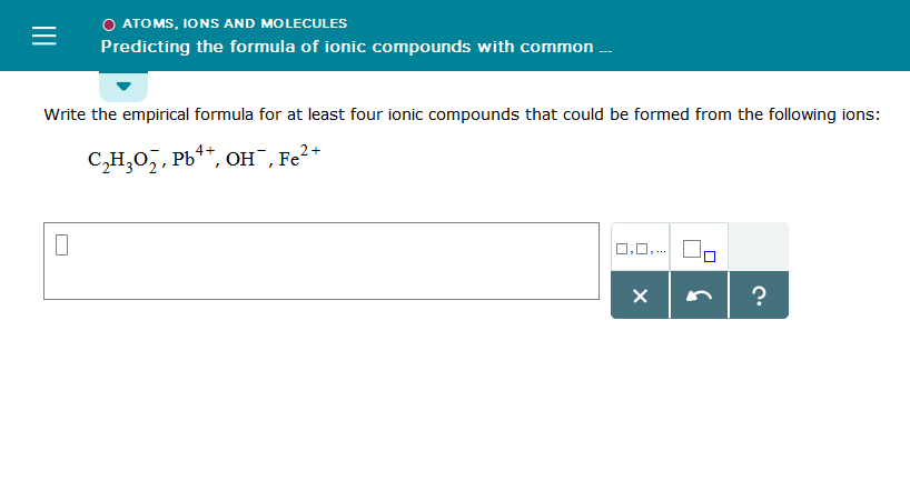 Solved Write the empirical formula for at least four ionic | Chegg.com